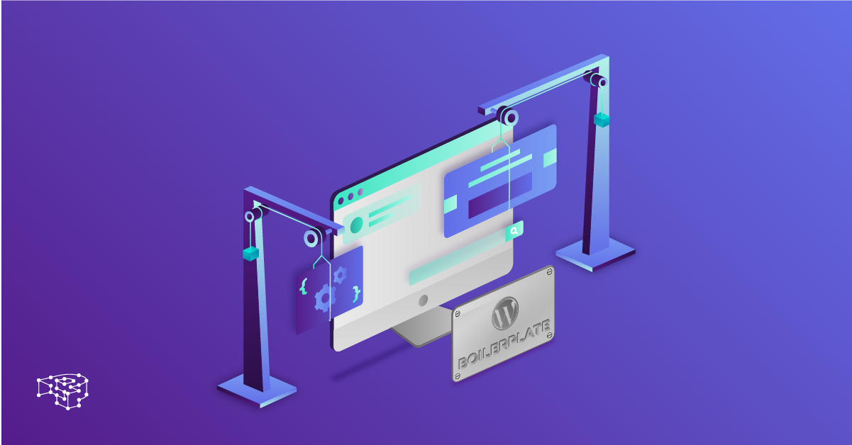 WordPress Developers: Using Boilerplate Is Good - Pressidium