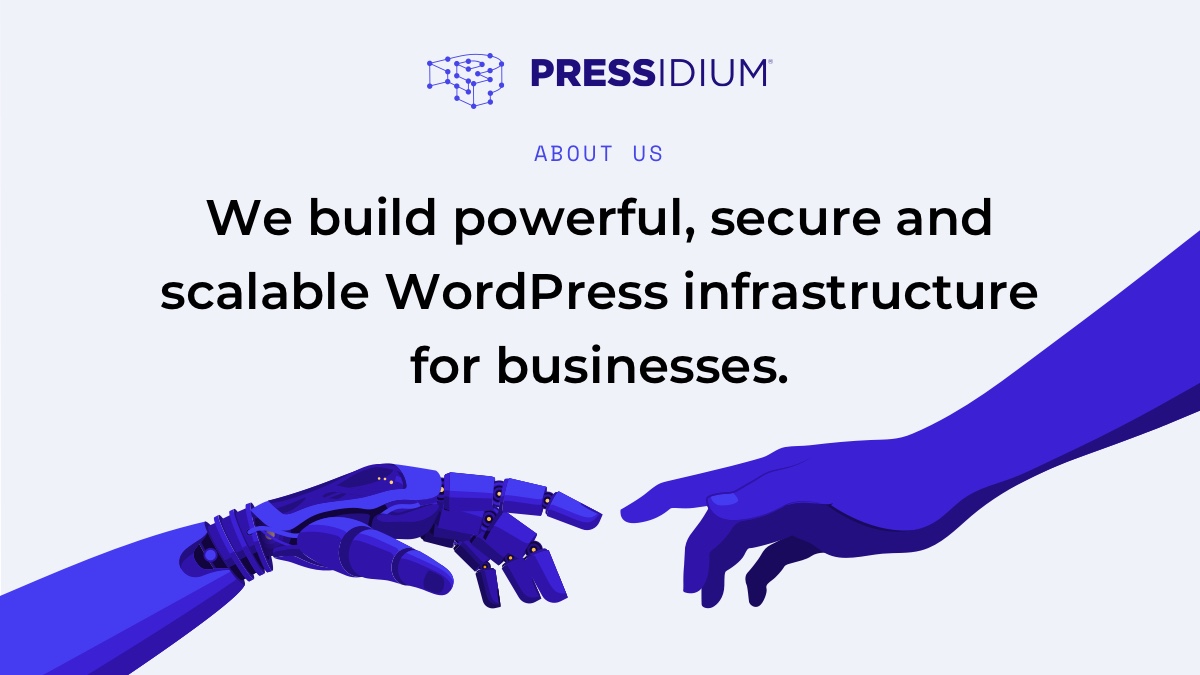 About Pressidium® Managed Wordpress Hosting