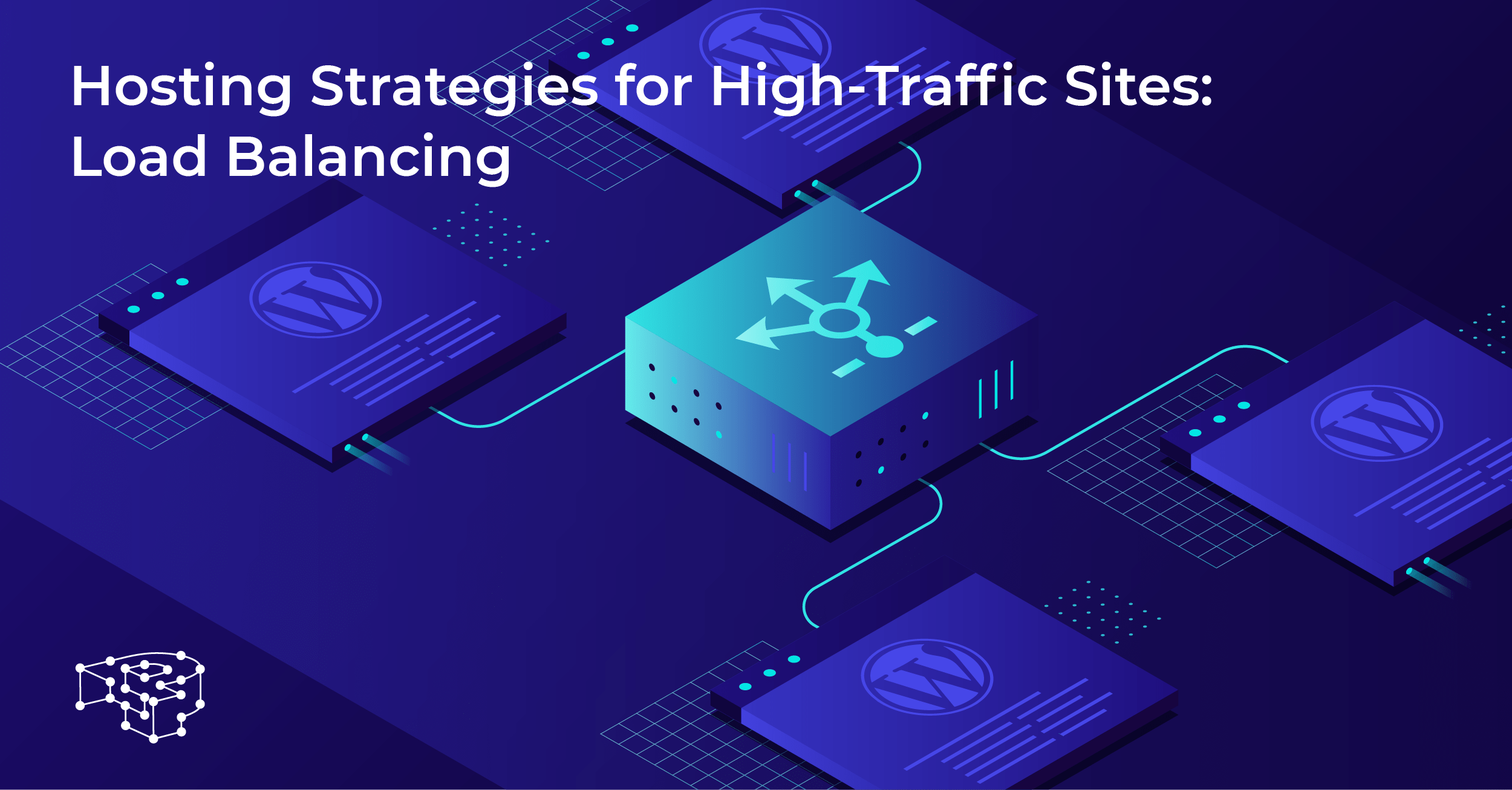 Hosting Strategies For High Traffic Sites Load Balancing Pressidium® Managed Wordpress Hosting